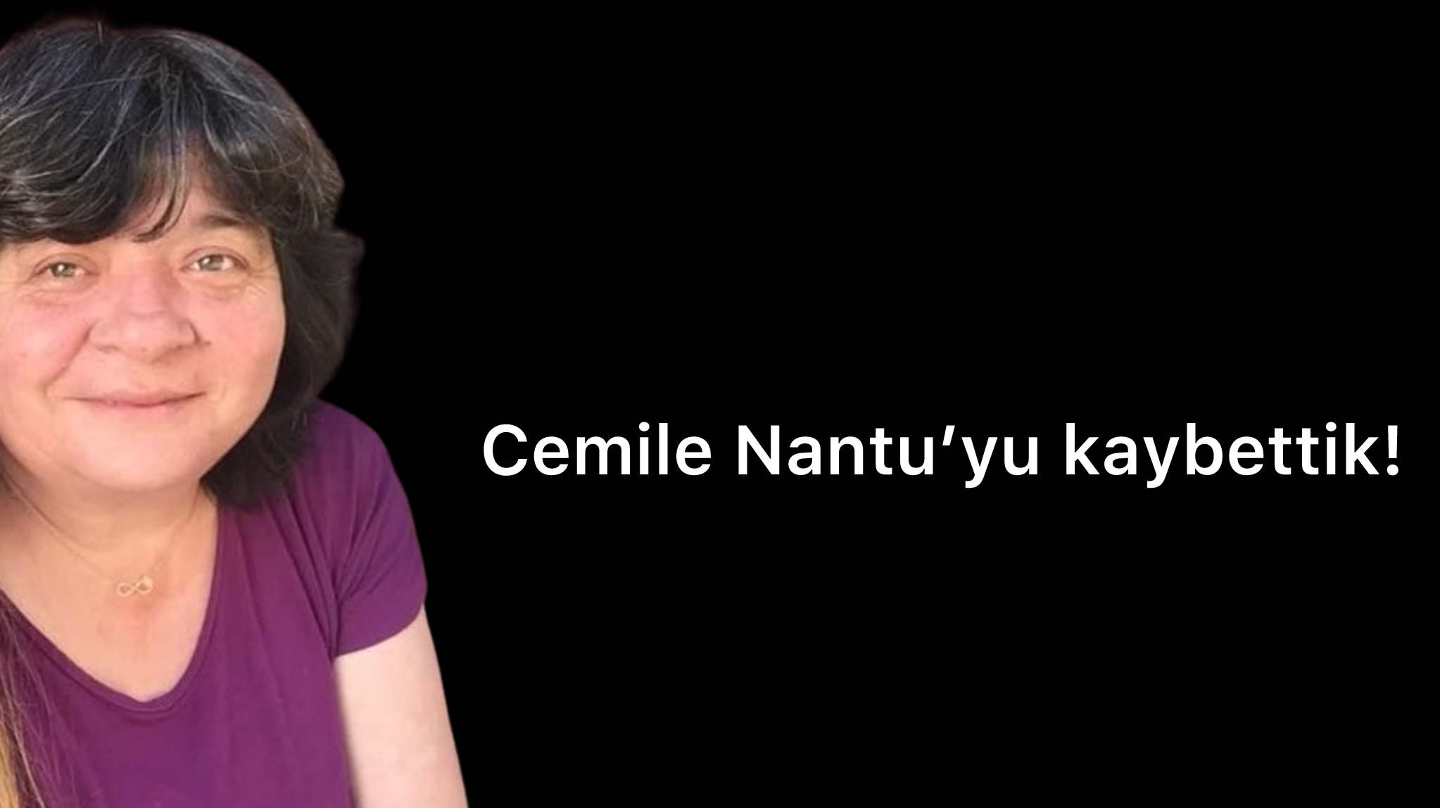 Cemile Nantu’yu kaybettik! – Bozcaada Haber